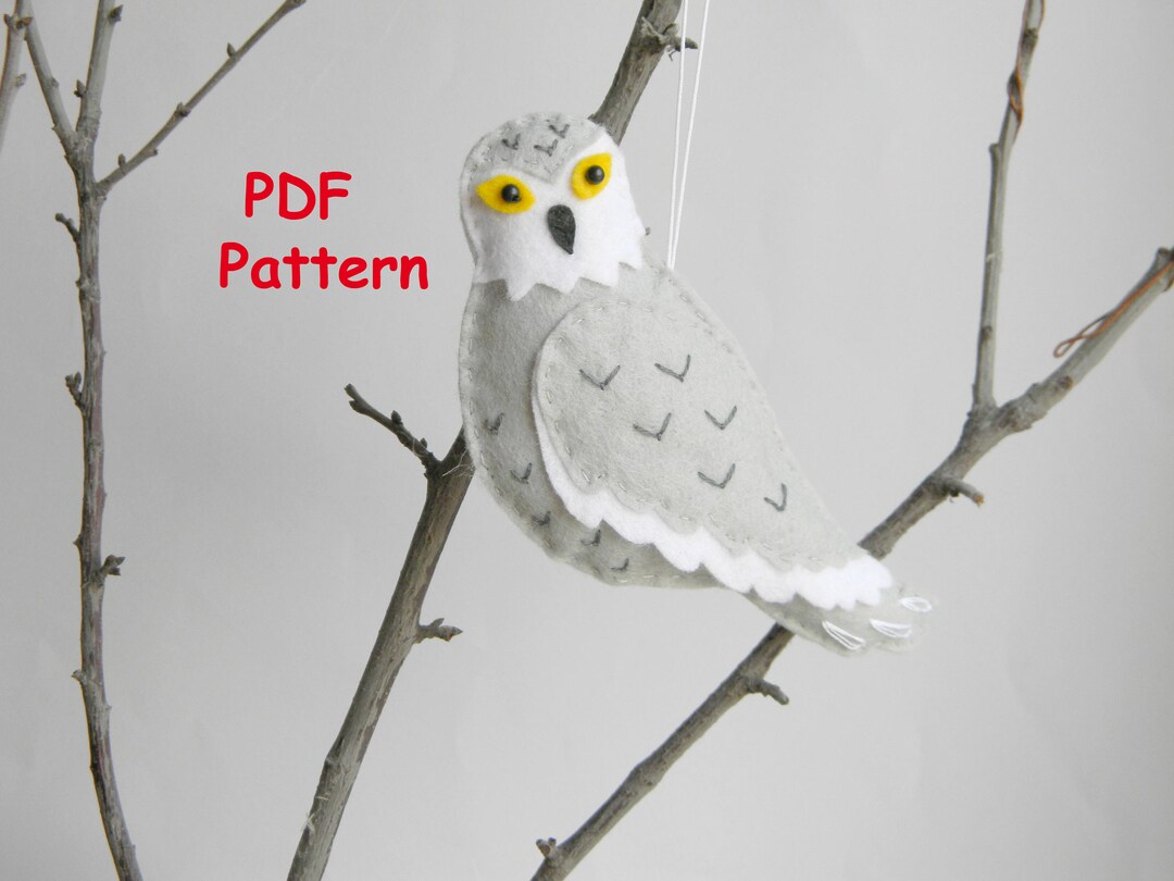 PDF Snowy Owl Pattern Felt Owl Christmas Ornament Softie Pattern Winter ...