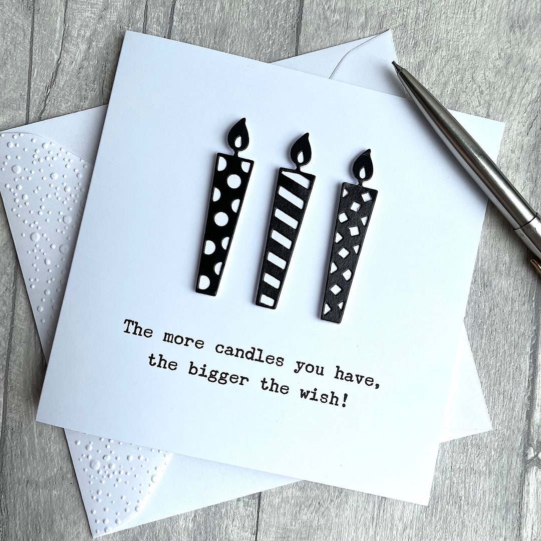 Handmade Birthday Card With Candles. the More Candles You - Etsy