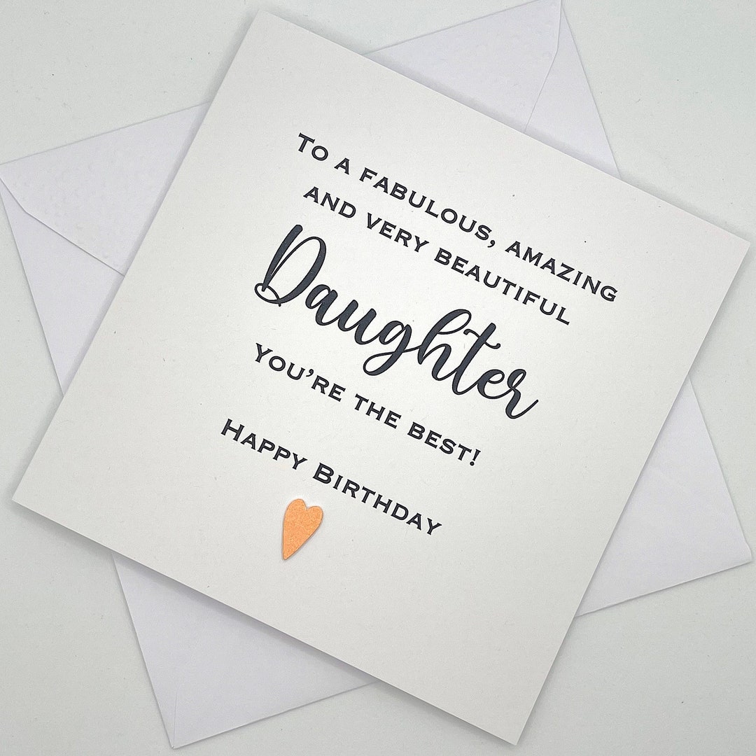 Fabulous DAUGHTER Birthday Card - Beautiful & Amazing Daughter Greeting - You're the Best. Happy ...