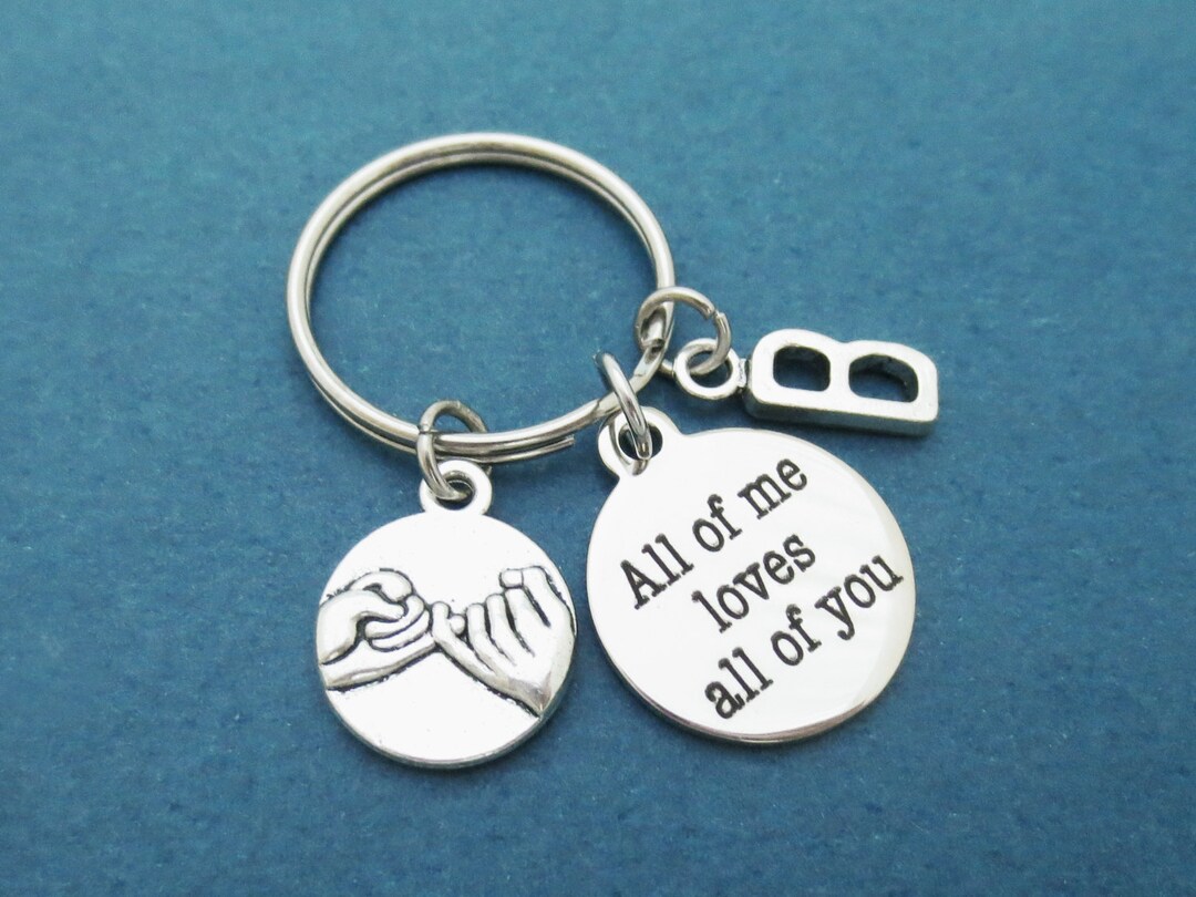 Personalized, Letter, Initial, Pinky, Promise, All of Me Loves All of You, Key Chain, Birthday ...
