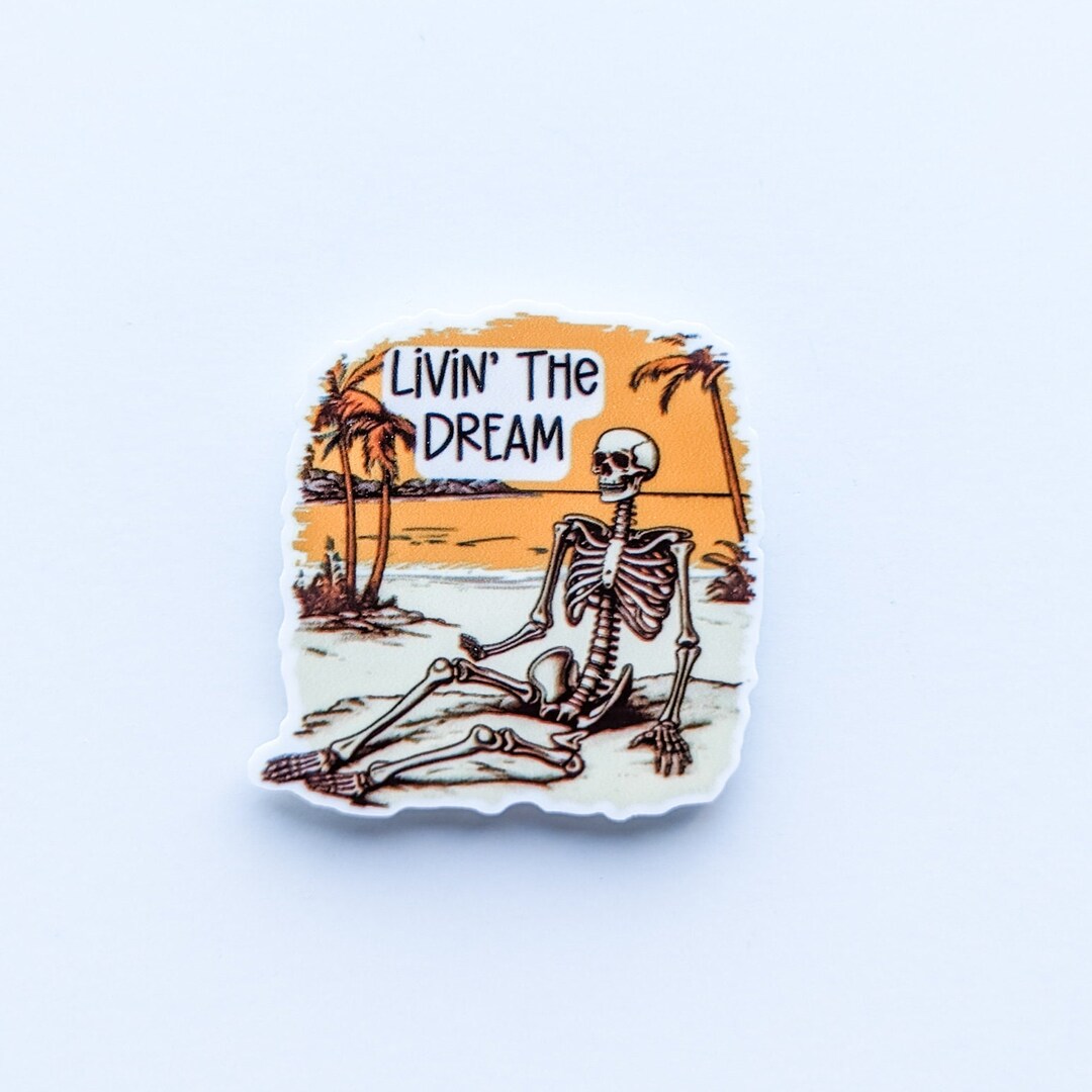 Livin the Dream / Skeleton / PLASTIC Add on / 13C9 - Etsy