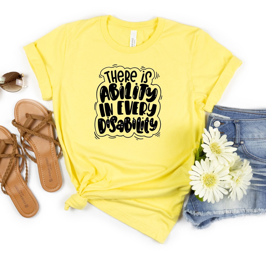 Ability in Disability T-shirt: Motivational Graphic Tee - Etsy