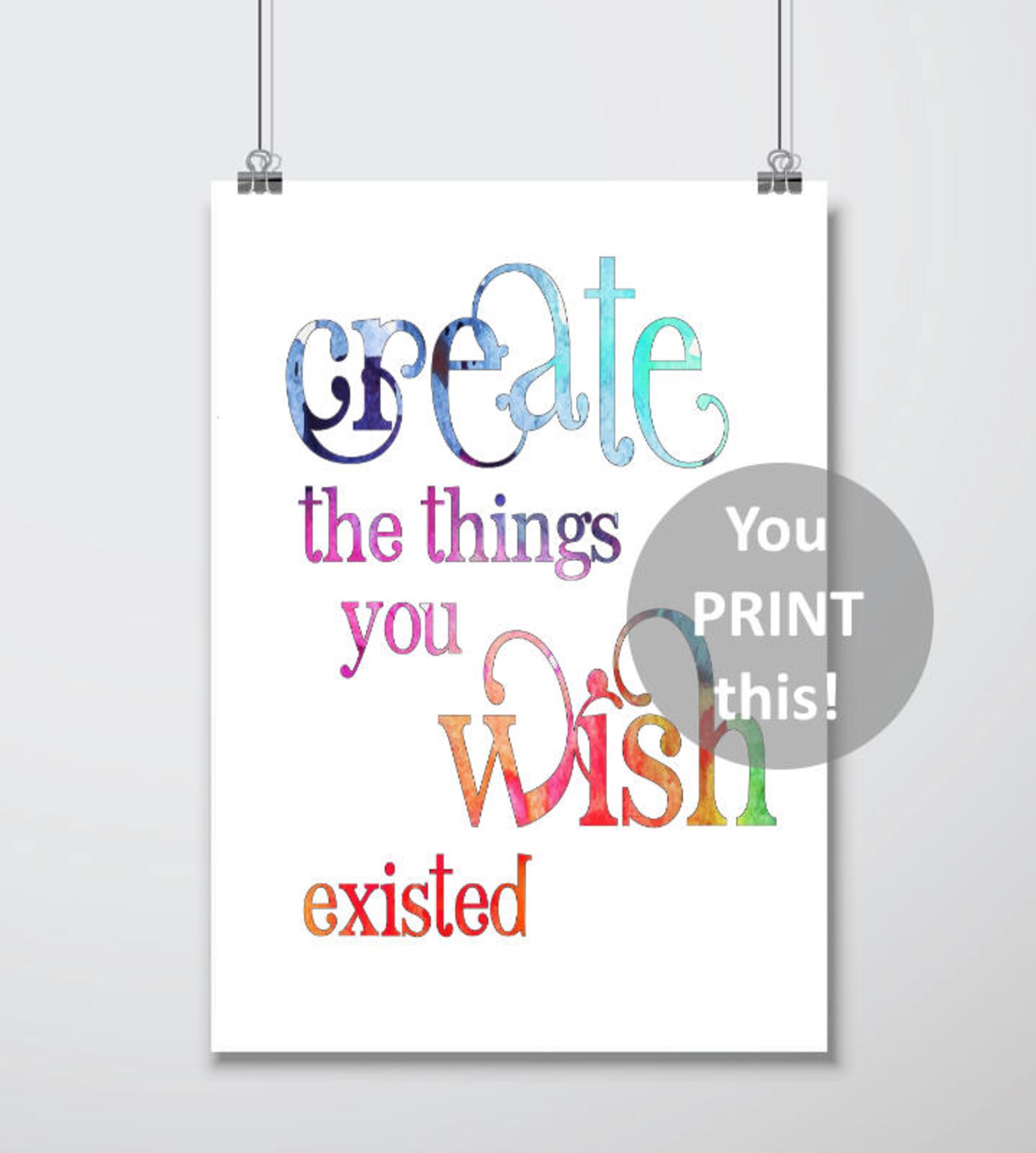 Typographic Print Create the Things You Wish Existed Print - Etsy