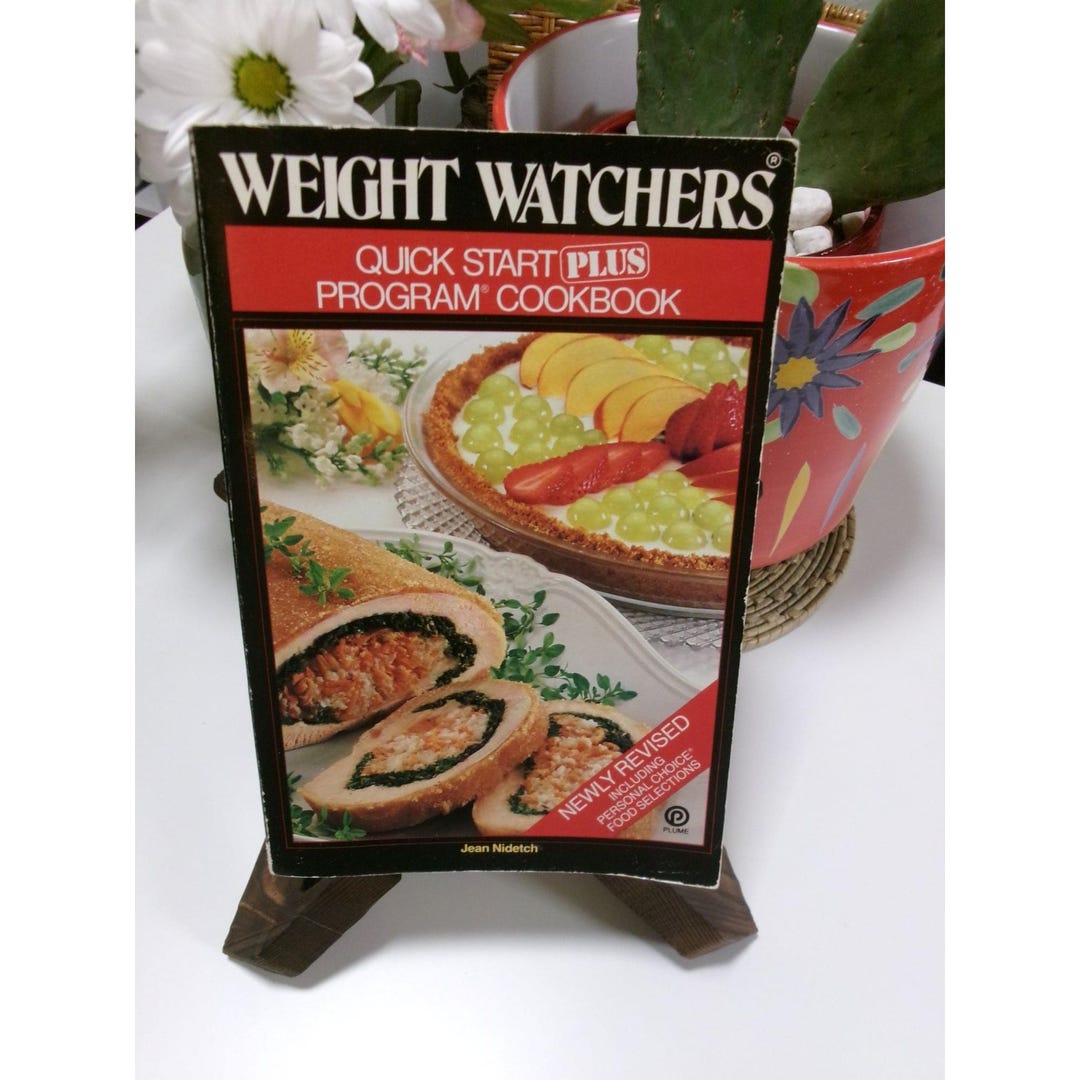 1986 Weight Watchers Quick Start Plus Program Cookbook - Celebrate Your ...