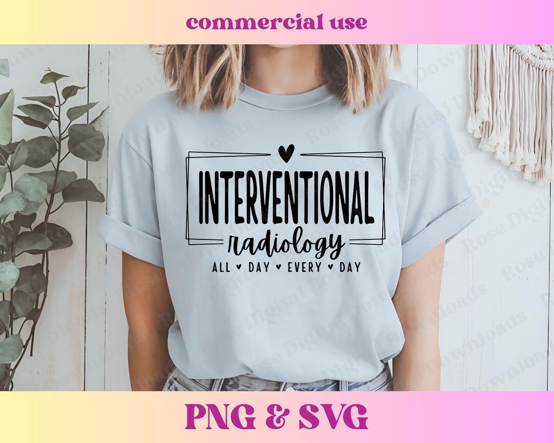 Interventional Radiology PNG SVG | Radiologic Technologist Clinic Shirt ...