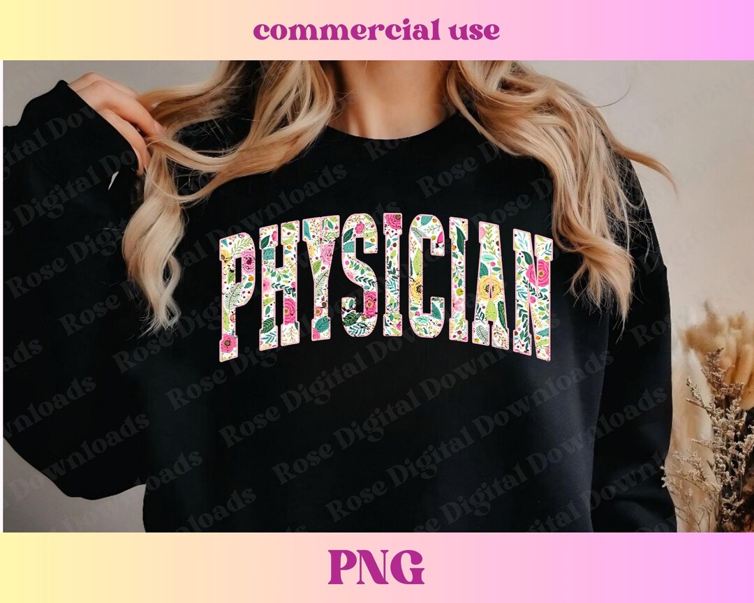 Physician PNG | Floral Shirt Design | Distressed Varsity MD DO T-shirt ...