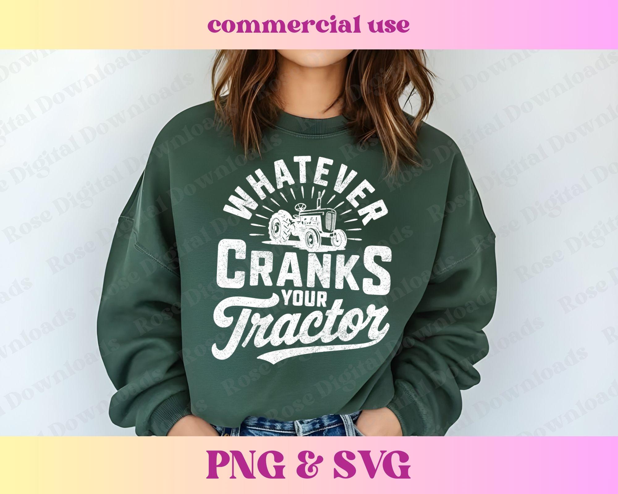 Whatever Cranks Your Tractor SVG PNG | Trendy Western Funny Country ...