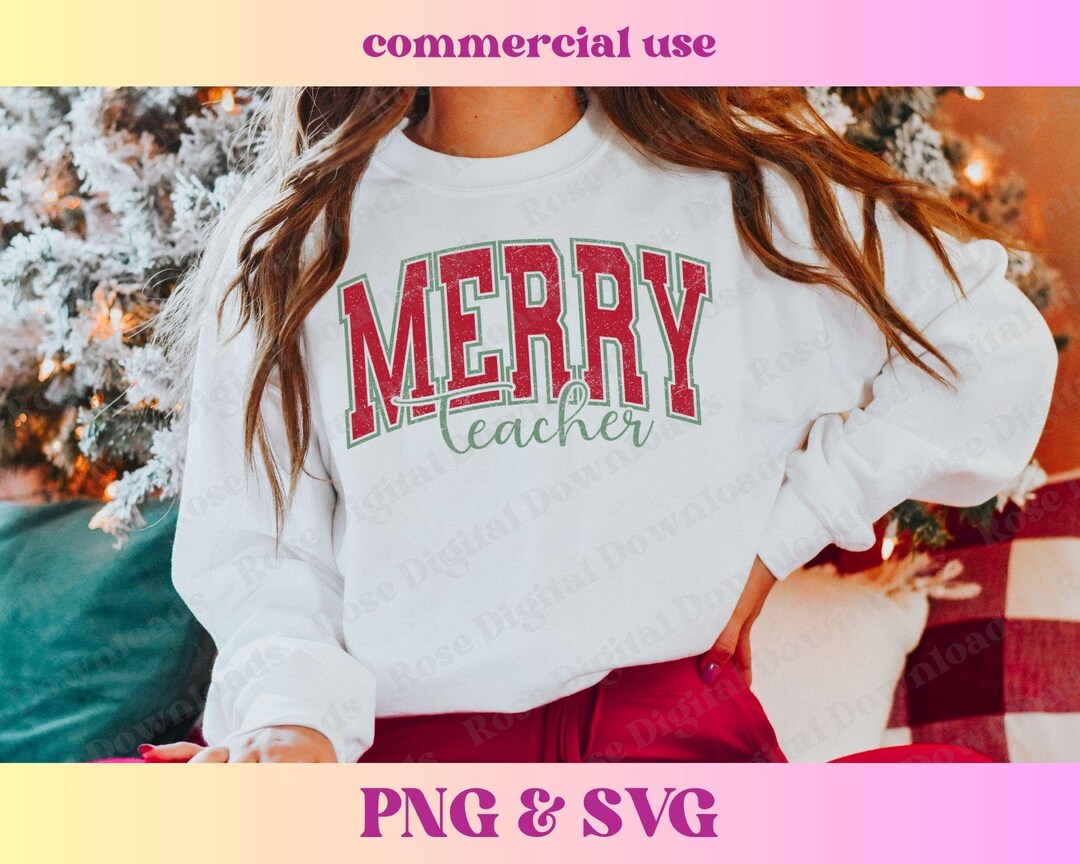 Merry Teacher PNG SVG Vintage Xmas Sweater Teacher Christmas Holiday T ...