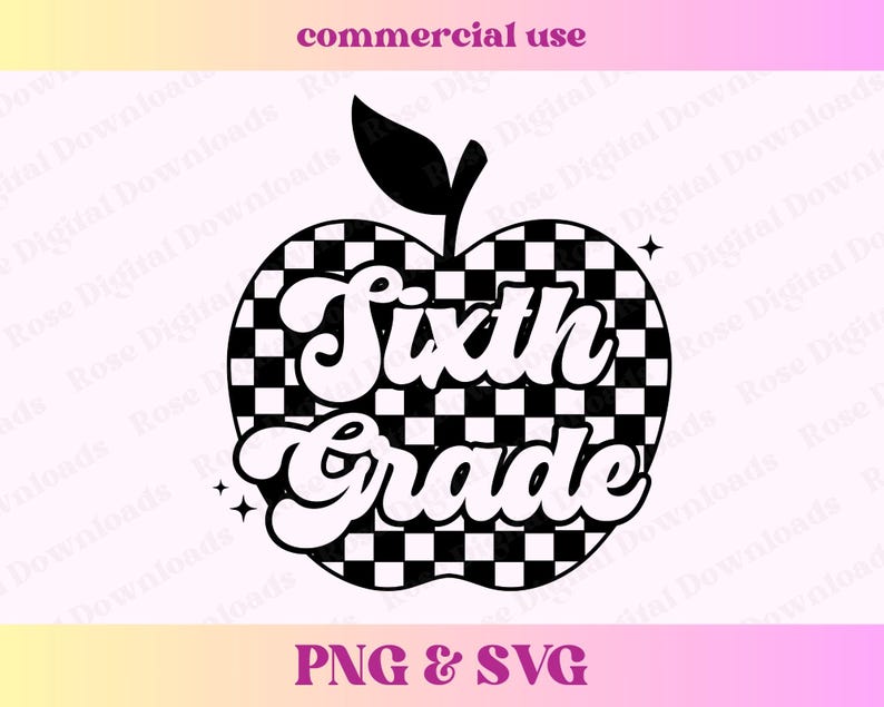 Checkered Sixth Grade Apple PNG SVG | Retro Vintage Groovy Teacher ...
