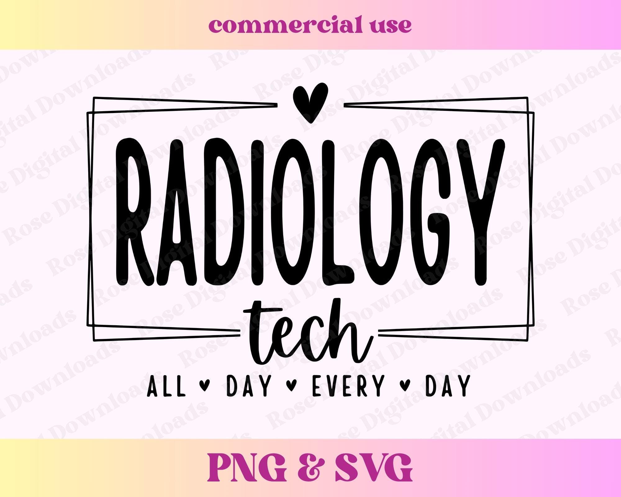 Radiology Tech PNG SVG | Radiologic Technologist Shirt | Rad Tech ...