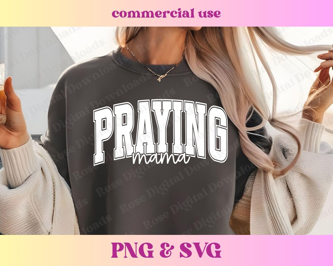 Praying Mama PNG SVG | Trendy Vintage Retro Faith Shirt | Distressed ...