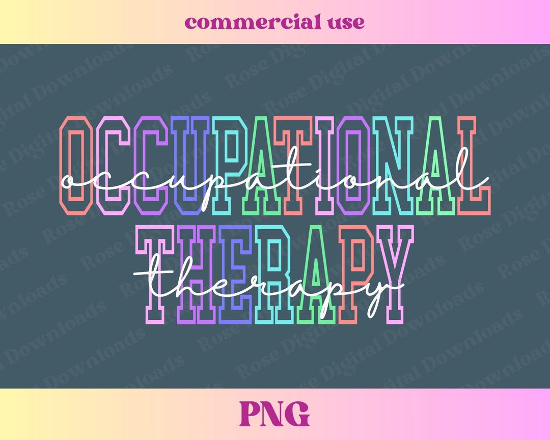 Occupational Therapy PNG | Healthcare Therapist Shirt Design | Varsity ...