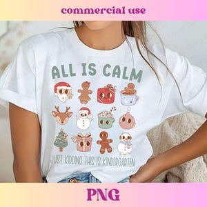 Funny Kindergarten Teacher PNG | Vintage Xmas Sweater | All is Calm ...