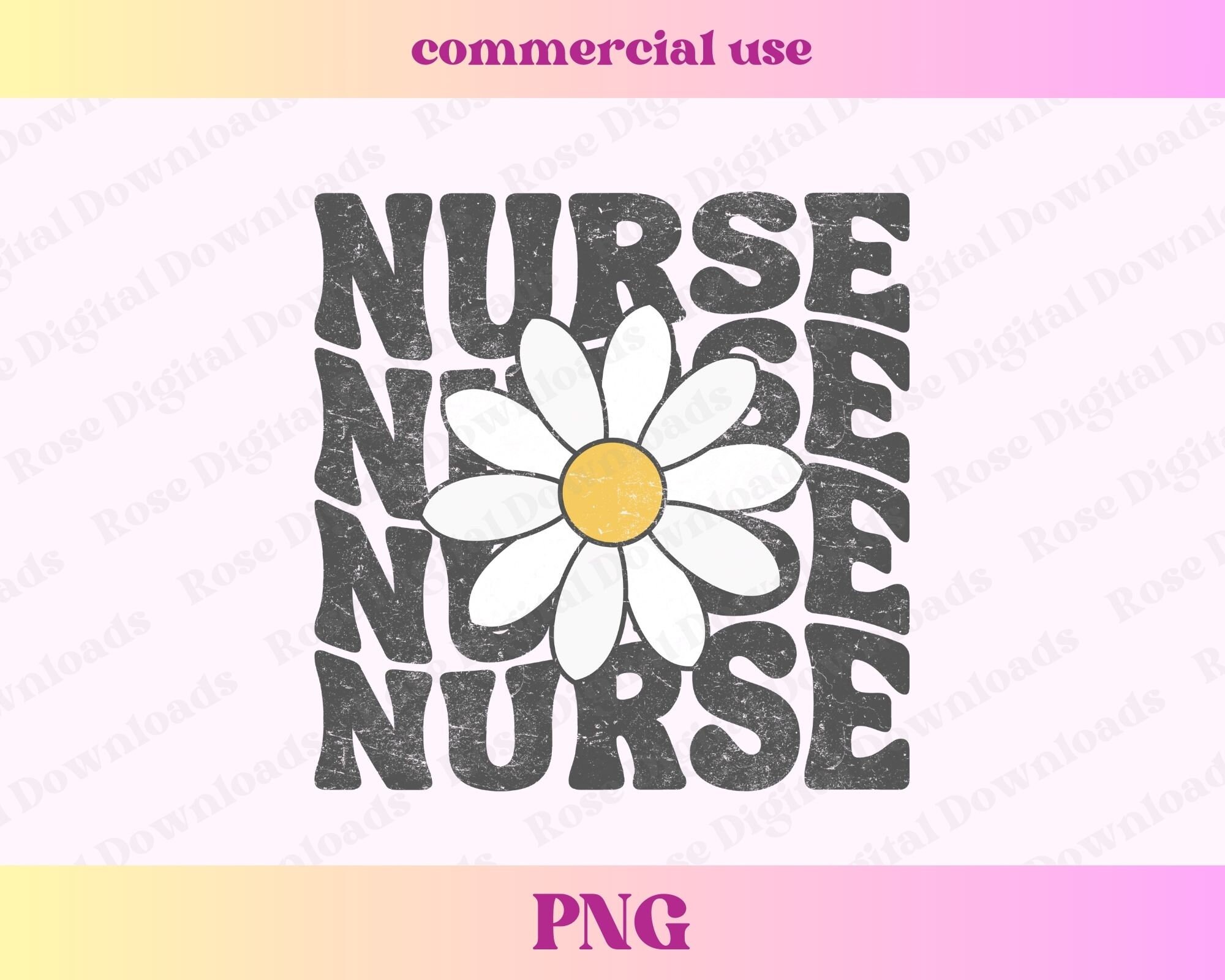Nurse Retro Daisy PNG Groovy Flower Shirt RN Cna Crna Shirt Healthcare ...