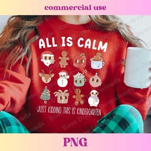 Funny Kindergarten Teacher PNG | Vintage Xmas Sweater | All is Calm ...