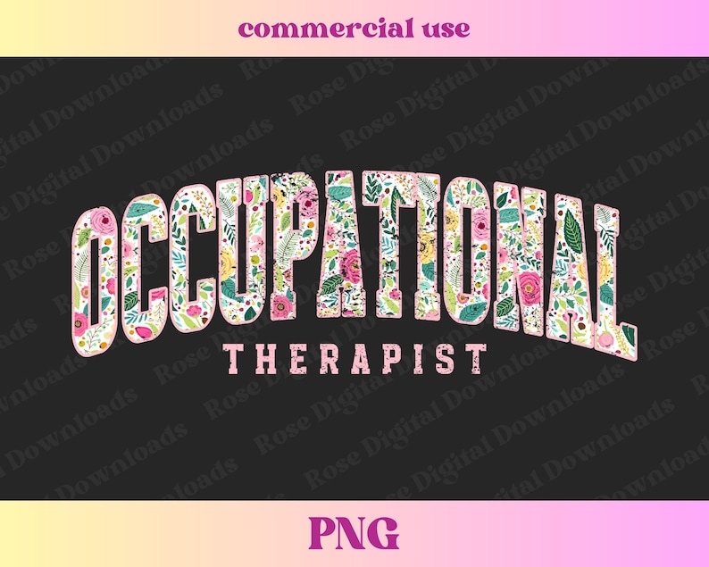 Occupational Therapy PNG | Healthcare Floral Shirt Design | Distressed ...