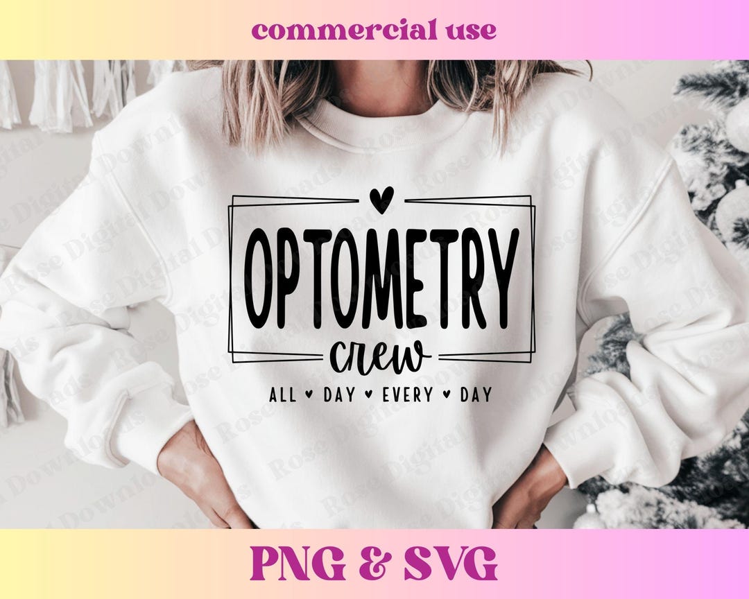 Optometry Crew PNG SVG | Eye Clinic Office Optometrist Shirt Design ...