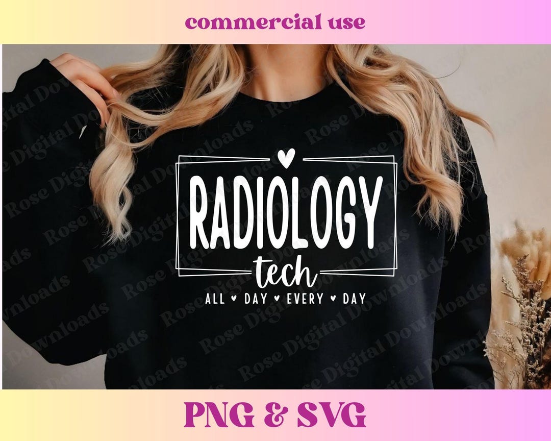 Radiology Tech PNG SVG | Radiologic Technologist Shirt | Rad Tech ...