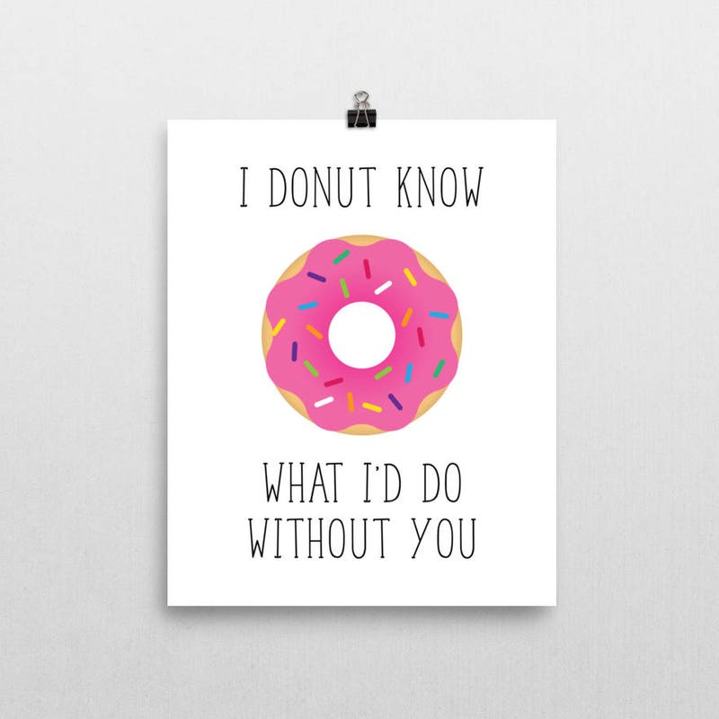 Donut I'd Do Without - Etsy