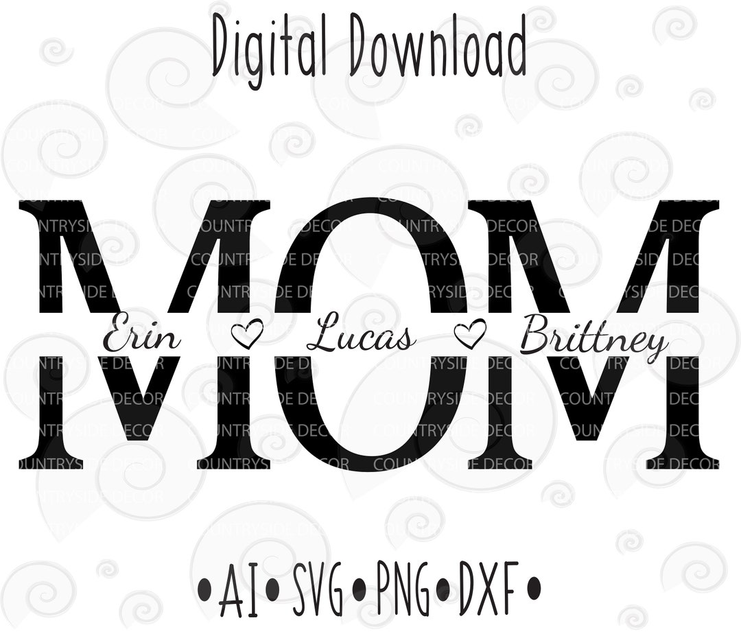 Mom Split Monogram Svg Cut File, Mom Split Name Frame, Mother's Day Svg ...