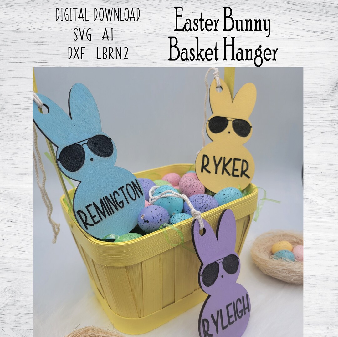 Easter Bunny Name Tag SVG Cut File - Bunny Easter Basket Hanger - Laser ...