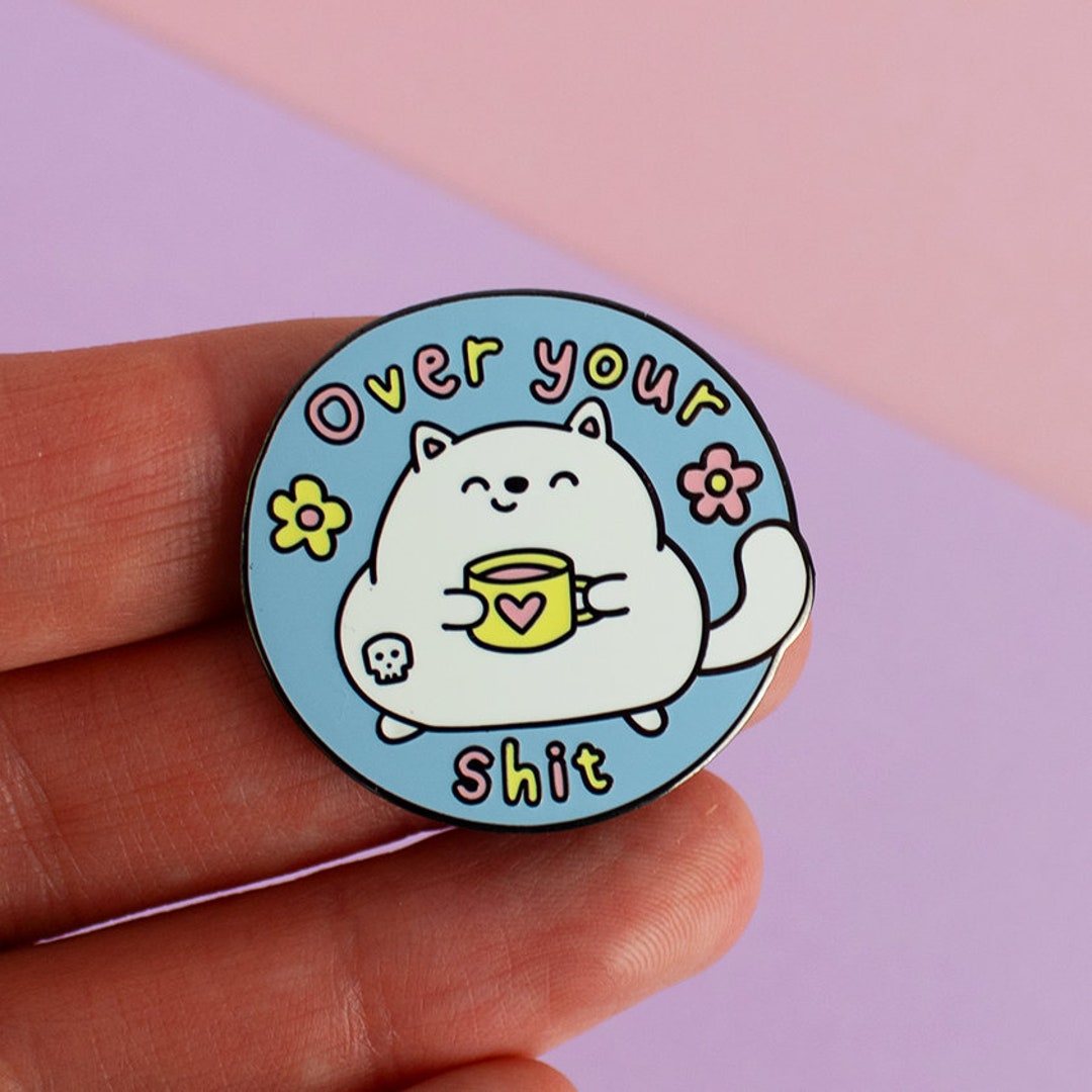 Over It Enamel Pin, Cat Enamel Pin, Cute Cat Pin, Cat Self Care, Self ...