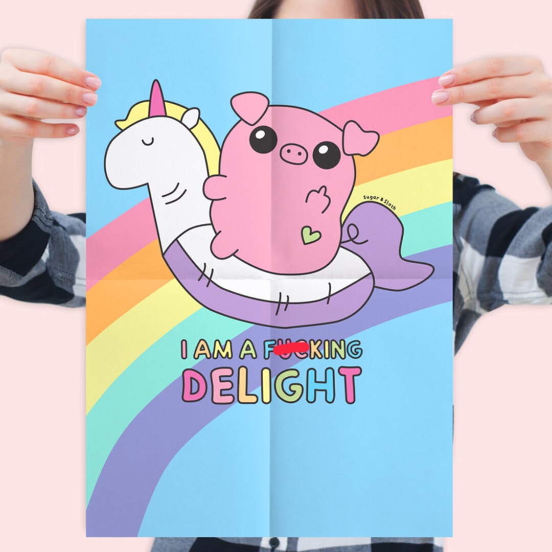 I Am A Delight Glossy A3 Poster, Funny Poster, A3 Poster, Affirmation ...