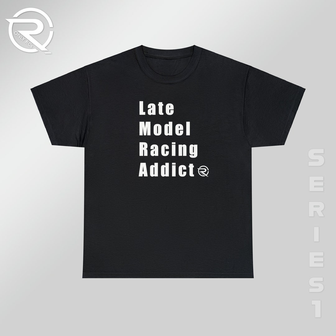 Onlyrcs - Late Model Racing Addict Heavy Cotton Tee - Series 1 - Etsy