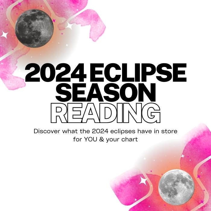Eclipse Season Birth Chart Reading Gain Clarity Amidst Chaos in Depth ...