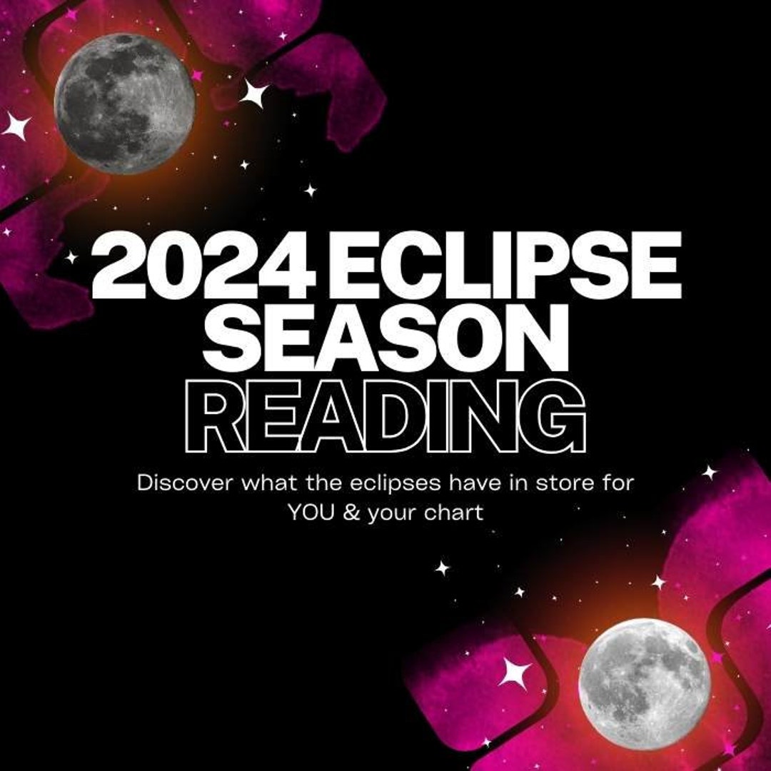 Eclipse Season Birth Chart Reading Gain Clarity Amidst Chaos in Depth ...