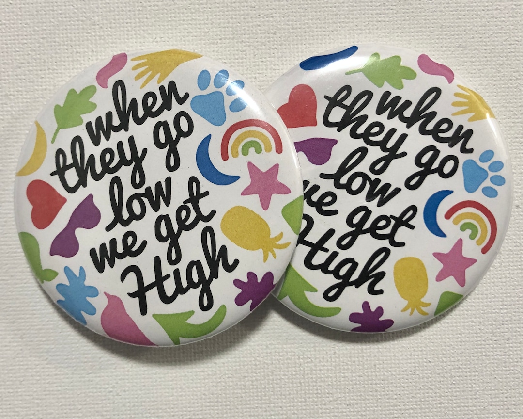 When they go low we get high Buttons - Etsy Österreich