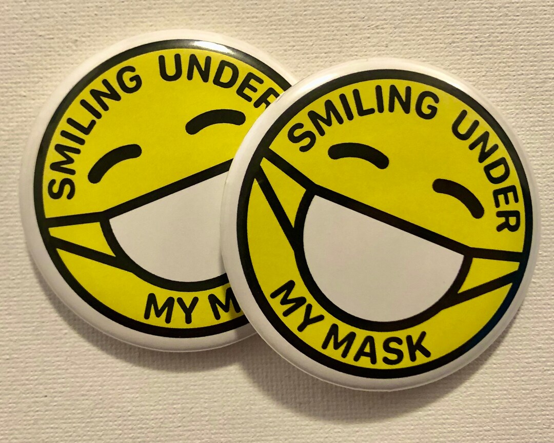 Smile Under My Mask Buttons - Etsy