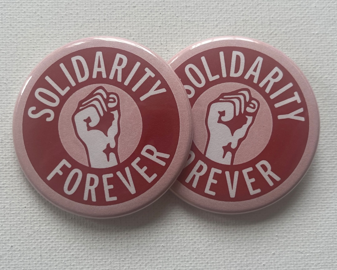 Solidarity Forever Buttons - Etsy