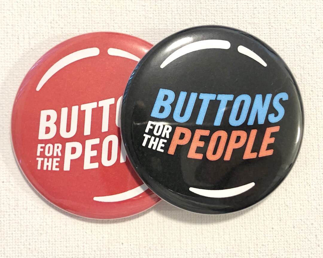 Buttons for the People BFTP Buttons - Etsy