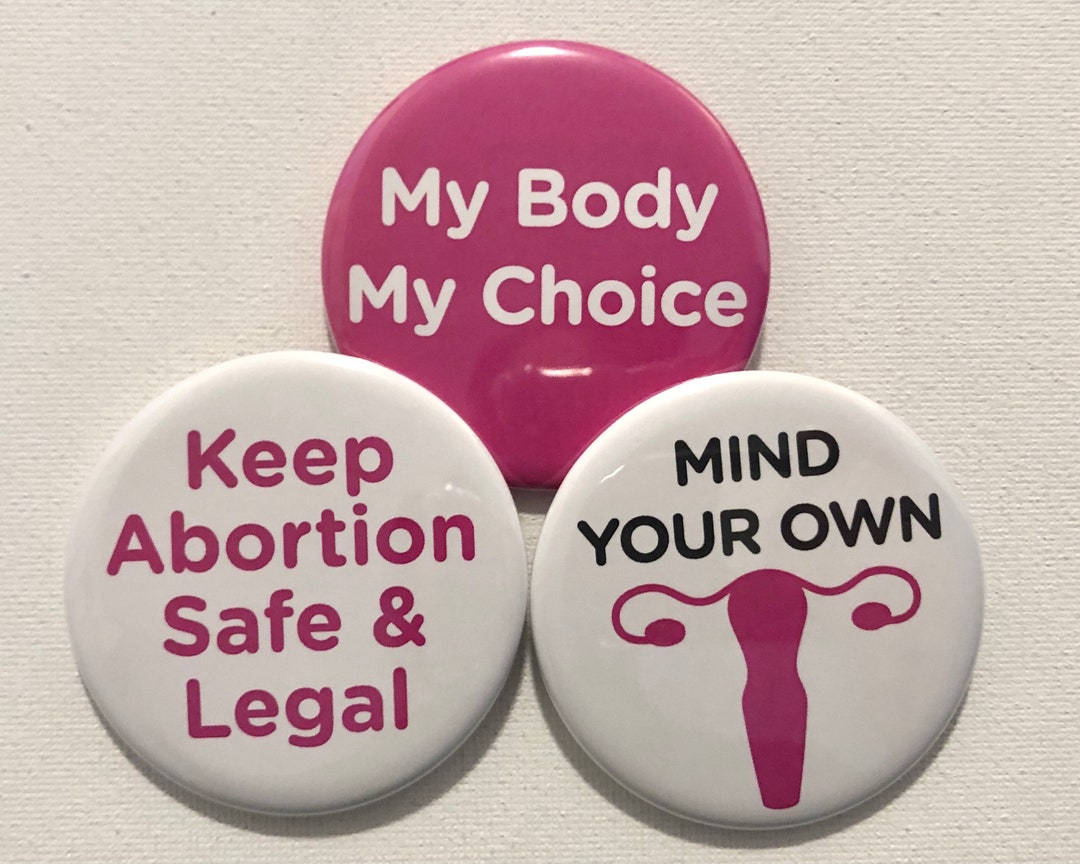 Pro Abortion Pro Choice Buttons - Etsy