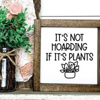 Plants Are My Favorite People | Wood Farmhouse Sign | Plant Lovers ...