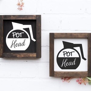 Pot Head Coffee Pot Rustic Wood Sign, Kitchen Wall Decor, Coffee Bar ...