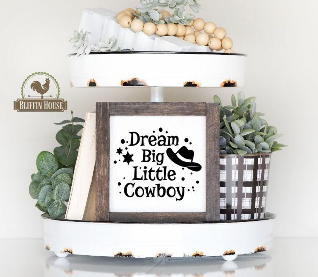 Dream Big Little Cowboy Nursery Sign: Rustic Western Decor - Etsy