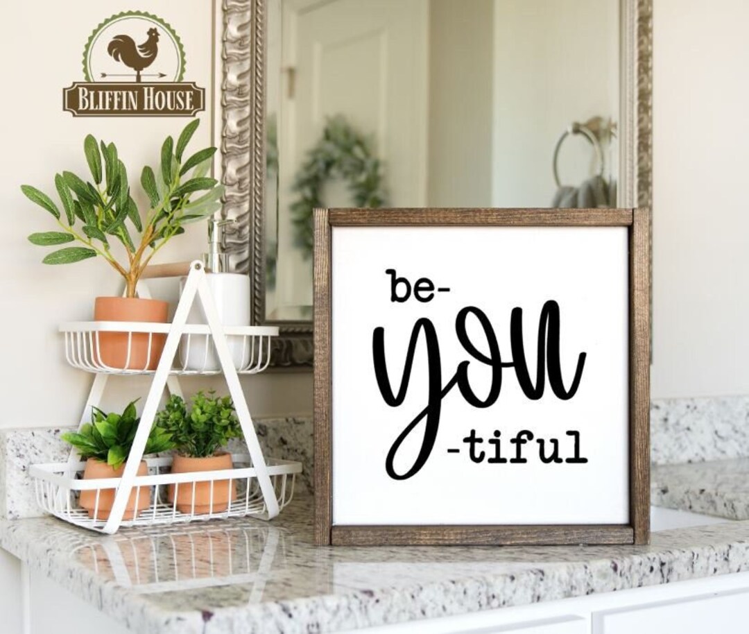 Be-you-tiful Wood Sign: Rustic Farmhouse Decor - Etsy