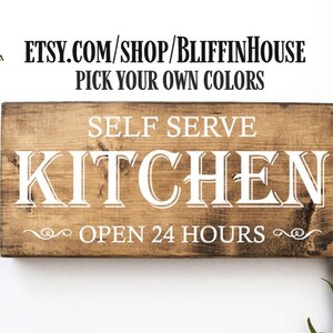 Self Serve Kitchen "open 24 Hours" Rustic Wood Framed Sign / Farmhouse ...