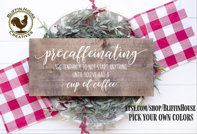 Procaffeinating Wood Sign Coffee Lovers Sign Gifts for - Etsy