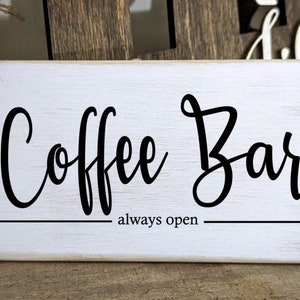 Coffee Bar Always Open Rustic Wood Sign: Farmhouse Coffee Decor - Etsy