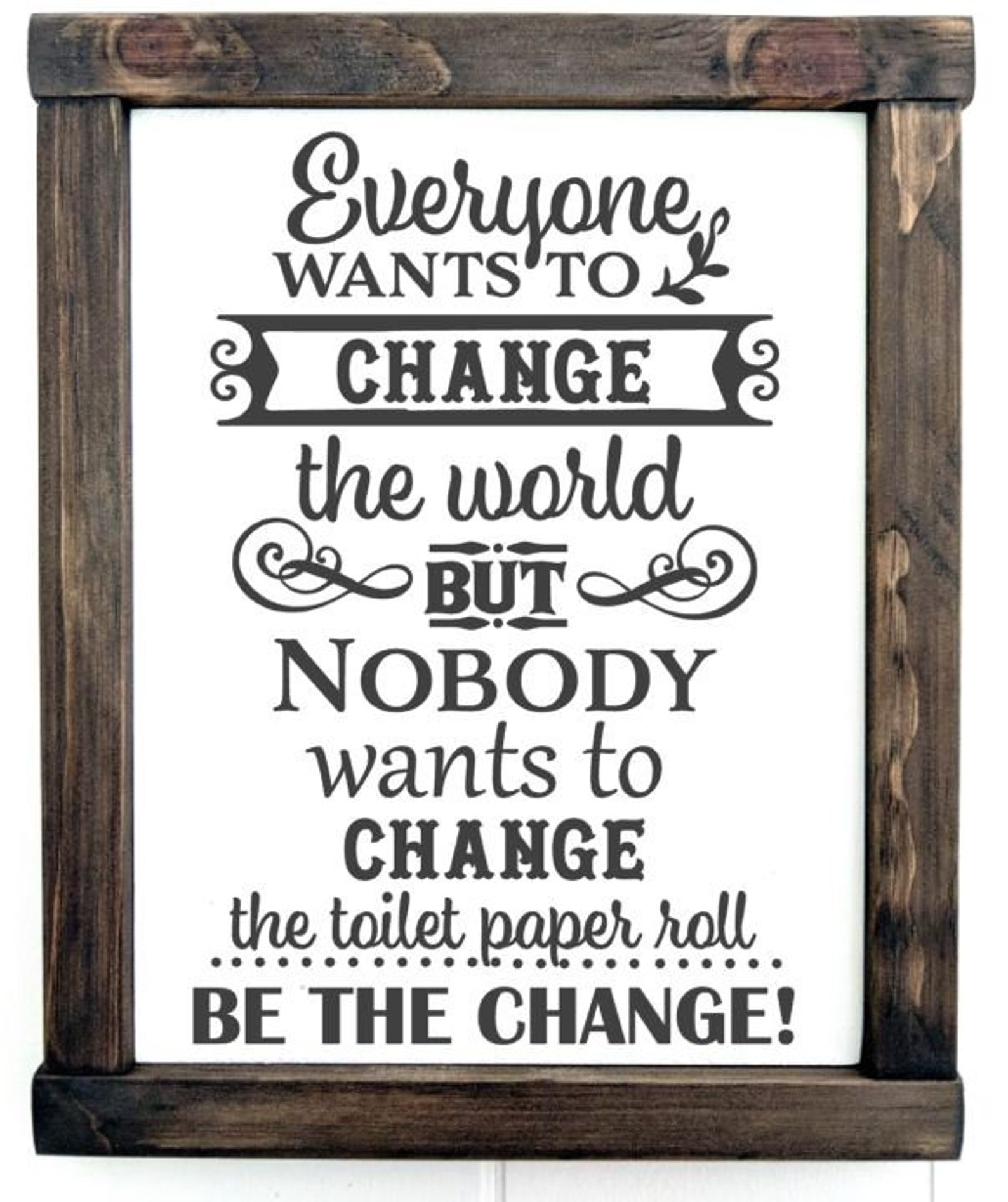 Change the Toilet Paper Bathroom Sign, Funny Bathroom Signs, Rustic ...