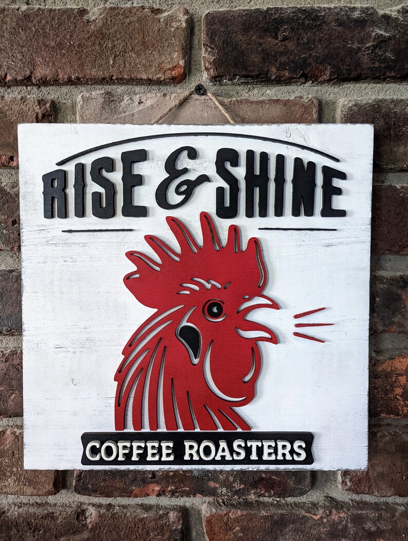 Rise & Shine Coffee Roasters Wall Decor Rooster Sign Wood - Etsy