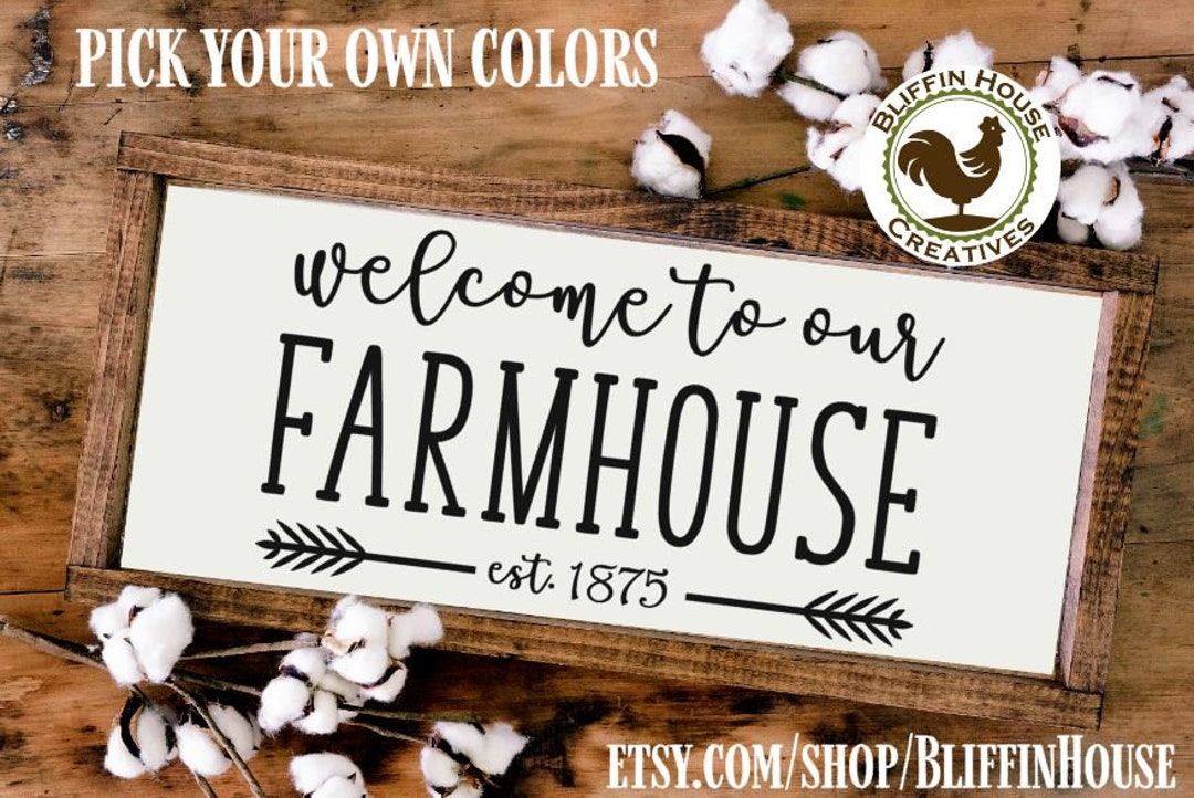 Welcome to Our Farmhouse Rustic Wooden Sign, Customize This, Farmhouse ...