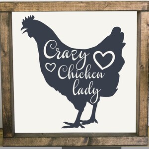 Rustic Framed Crazy Chicken Lady Wood Sign, Rustic Wood Decor, Chicken ...