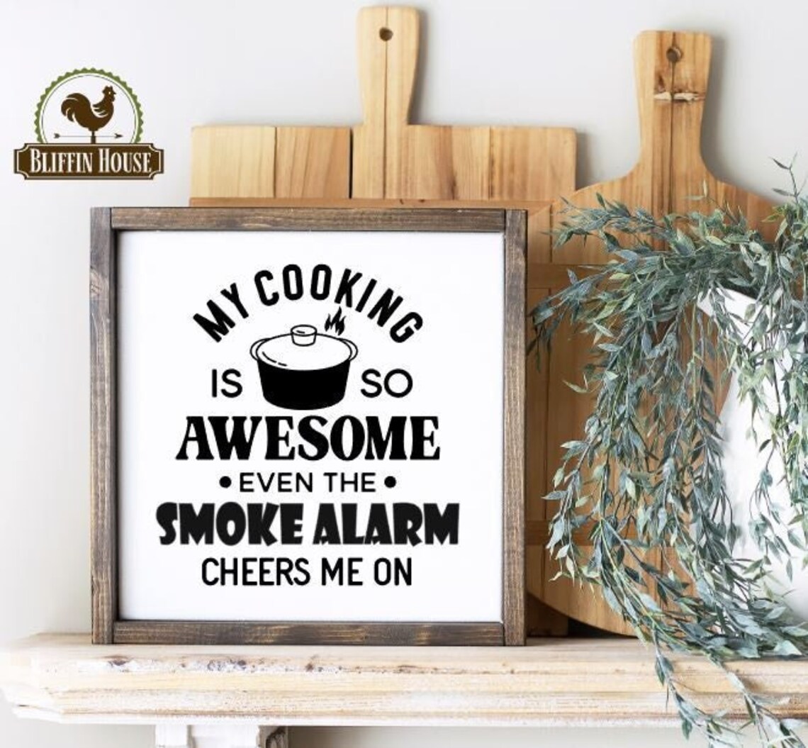 My Cooking Sign, Burnt Dinner Humor, Funny Kitchen, Farmhouse Decor ...