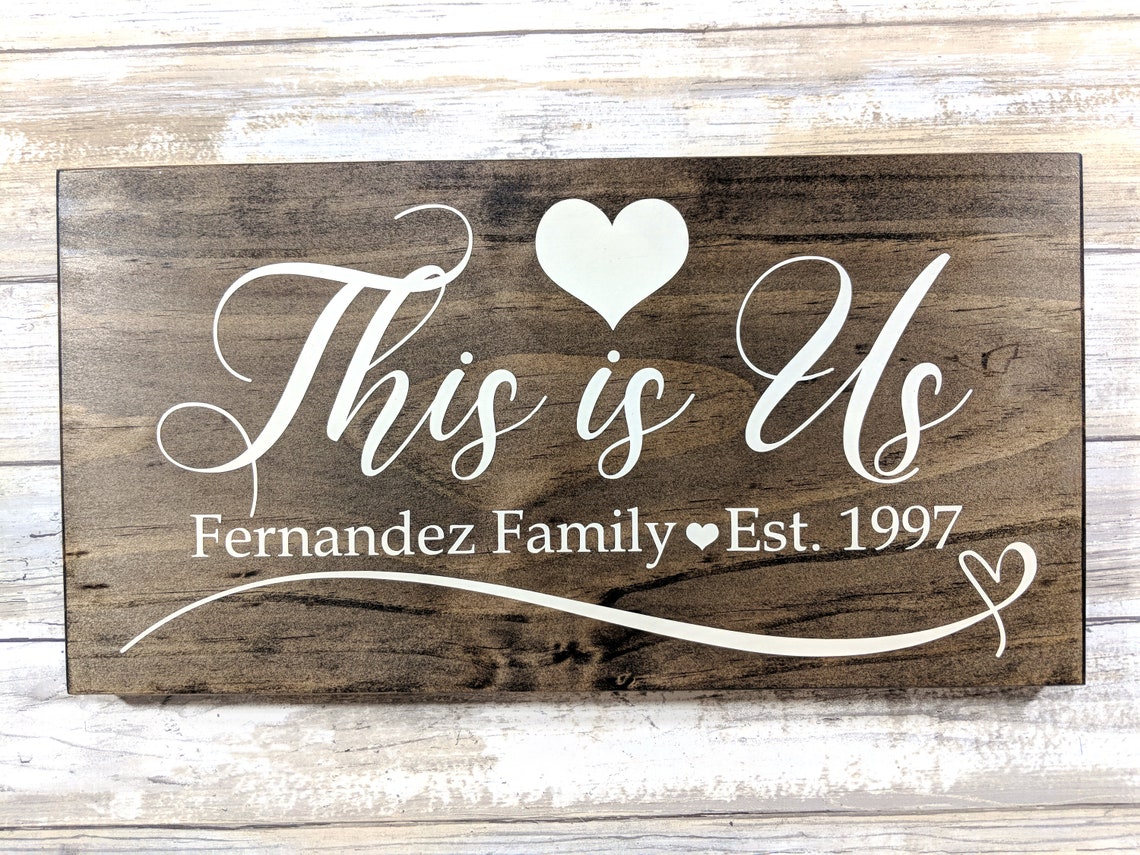 Custom This is Us Wood Sign Rustic Wood Sign Farmhouse Sign - Etsy