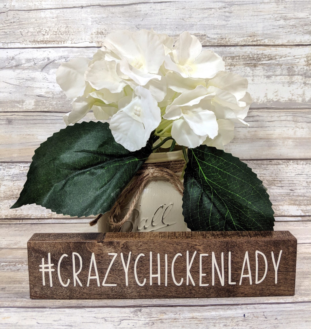 Crazy Chicken Lady Wood Sign #crazychickenlady, Hashtag Sign, Rustic ...