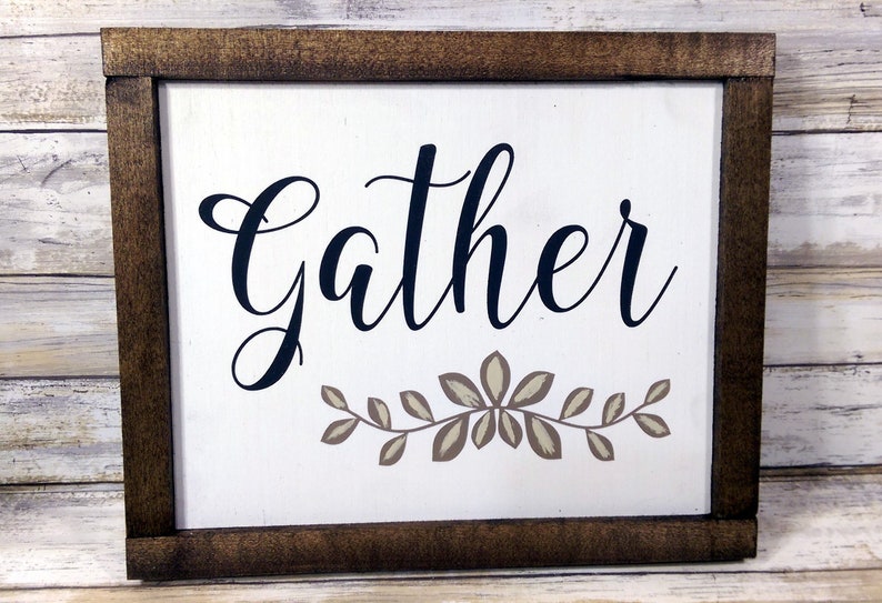 Gather Sign / Gather Wood Sign / Custom Sizes Available / | Etsy